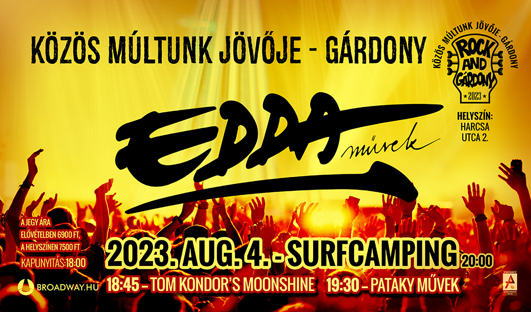 EDDA Művek - Gárdony - SURFCAMPING | Jegy.hu EDDA Művek - Gárdony - SURFCAMPING | Jegy.hu